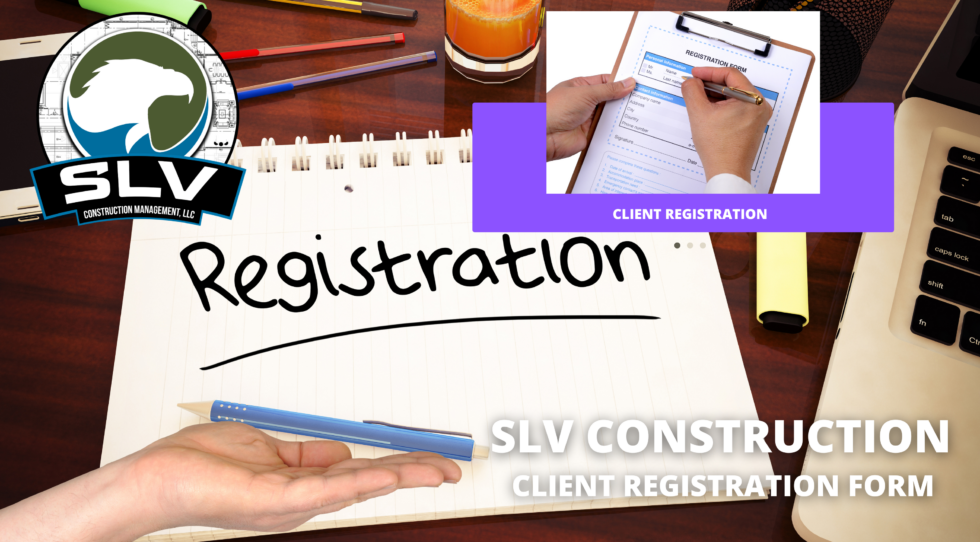 SLV CONSTRUCTION Client Registration Form | Savannah Lakes Village